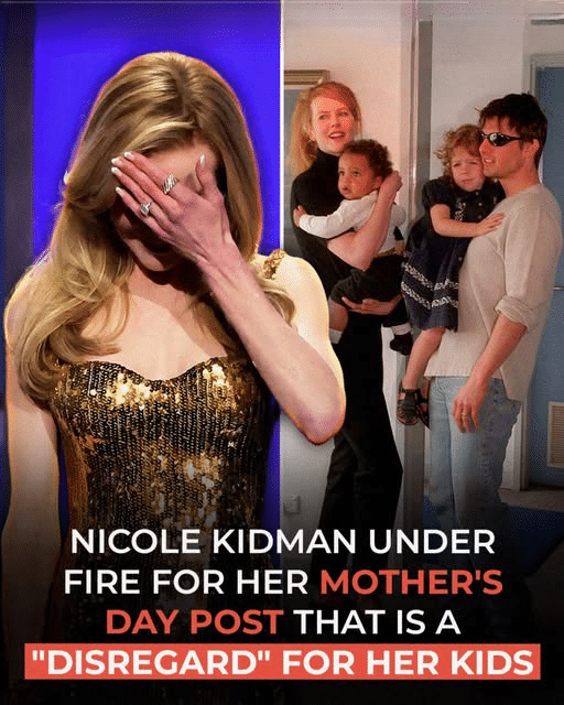 Nicole Kidman’s Mother’s Day Tribute Triggers Strong Responses ...